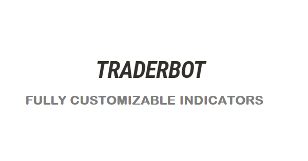 TRADERBOT - INDICATORS FOR MT4 & TRADINGVIEW